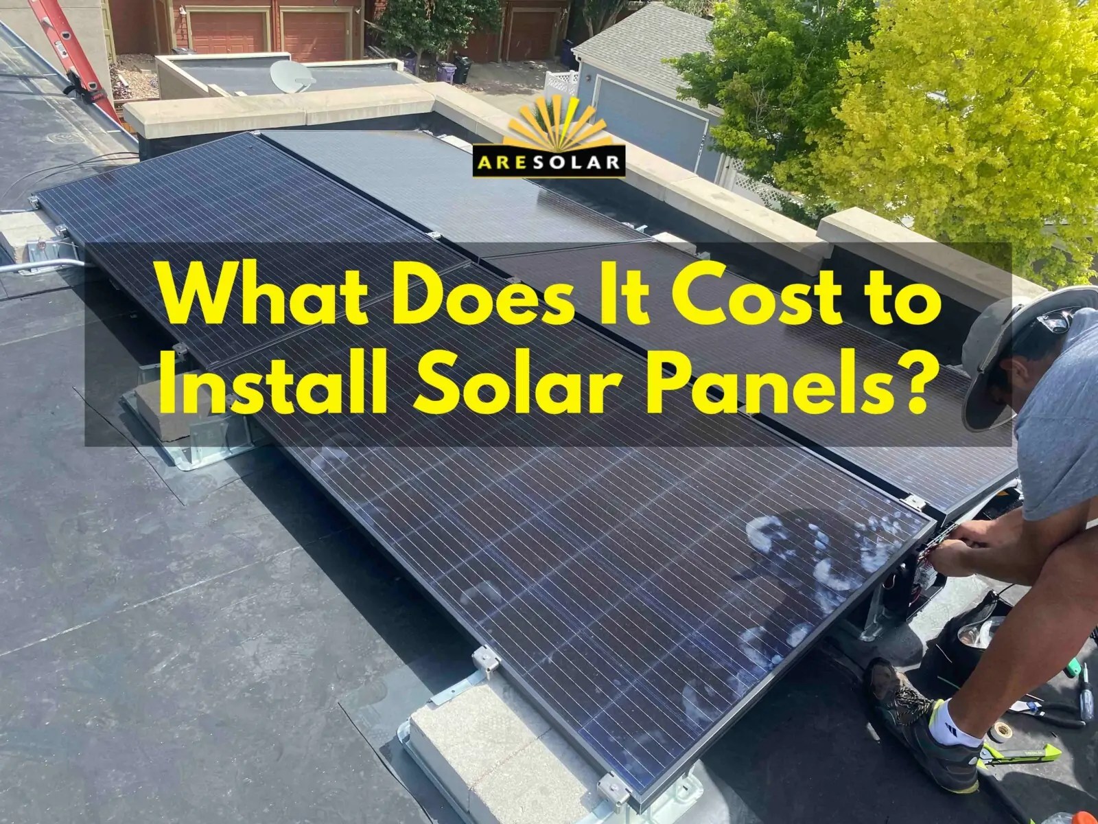 What Does It Cost to Install Solar Panels? | ARE Solar