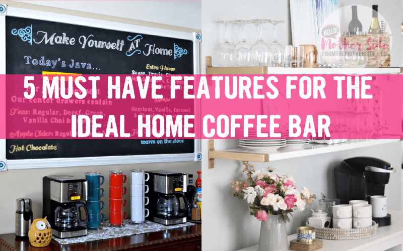 5 Must Have Features for the Ideal Home Coffee Bar PLUS FREE PRINTABLE ...