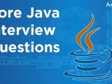 Top 100 Core Java Interview Questions Updated 2023