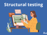 Structural Testing The Complete Guide Artoftesting