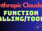 Explained Intuitively Anthropic Claude3 Function Calling Tools In Python