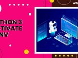 Python 3 Activate Venv
