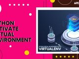 Python Activate Virtual Environment