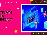 Activate Venv Python 3
