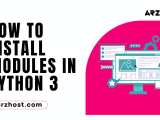 How To Install Modules In Python 3