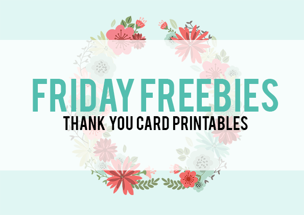 Freebie Friday: Thank You Card Printables - Ash and Crafts
