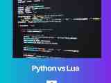 Python Vs Lua Difference And Comparison