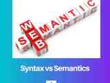 Syntax Vs Semantics Difference And Comparison