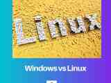 Windows Vs Linux Difference And Comparison