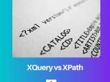 Xquery Vs Xpath Difference And Comparison