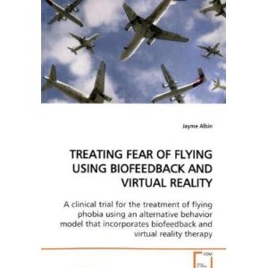 Treating Fear of Flying Using Biofeedback and Virtual Reality Therapy ...