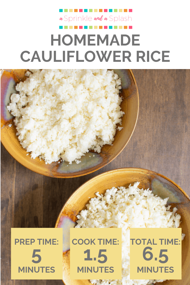How to Make Cauliflower Rice Two Ways - A Sprinkle and A Splash