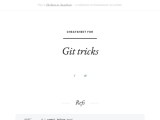 Git Tricks Cheatsheet