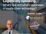 Logistically Speaking What S Real And What S Vaporware In Supply Chain