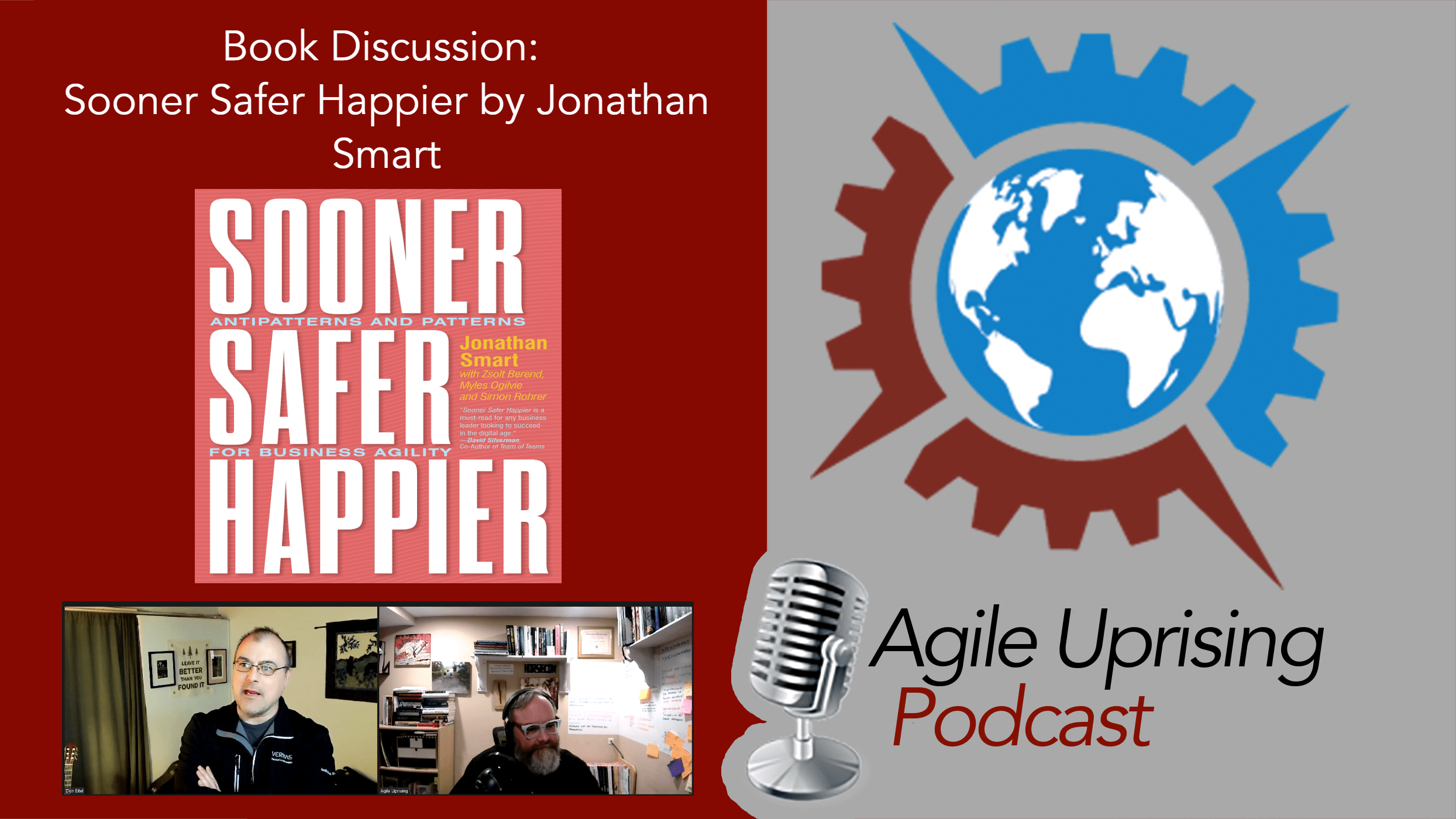 Book Discussion: Sooner Safer Happier by Jonathan Smart – AgileUprising