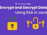 Encrypt And Decrypt Data Using Rsa In Java Full Guide