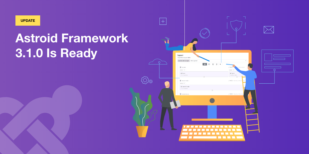 Release Let S Rock With Brand New Features In Astroid Framework 3 1 0