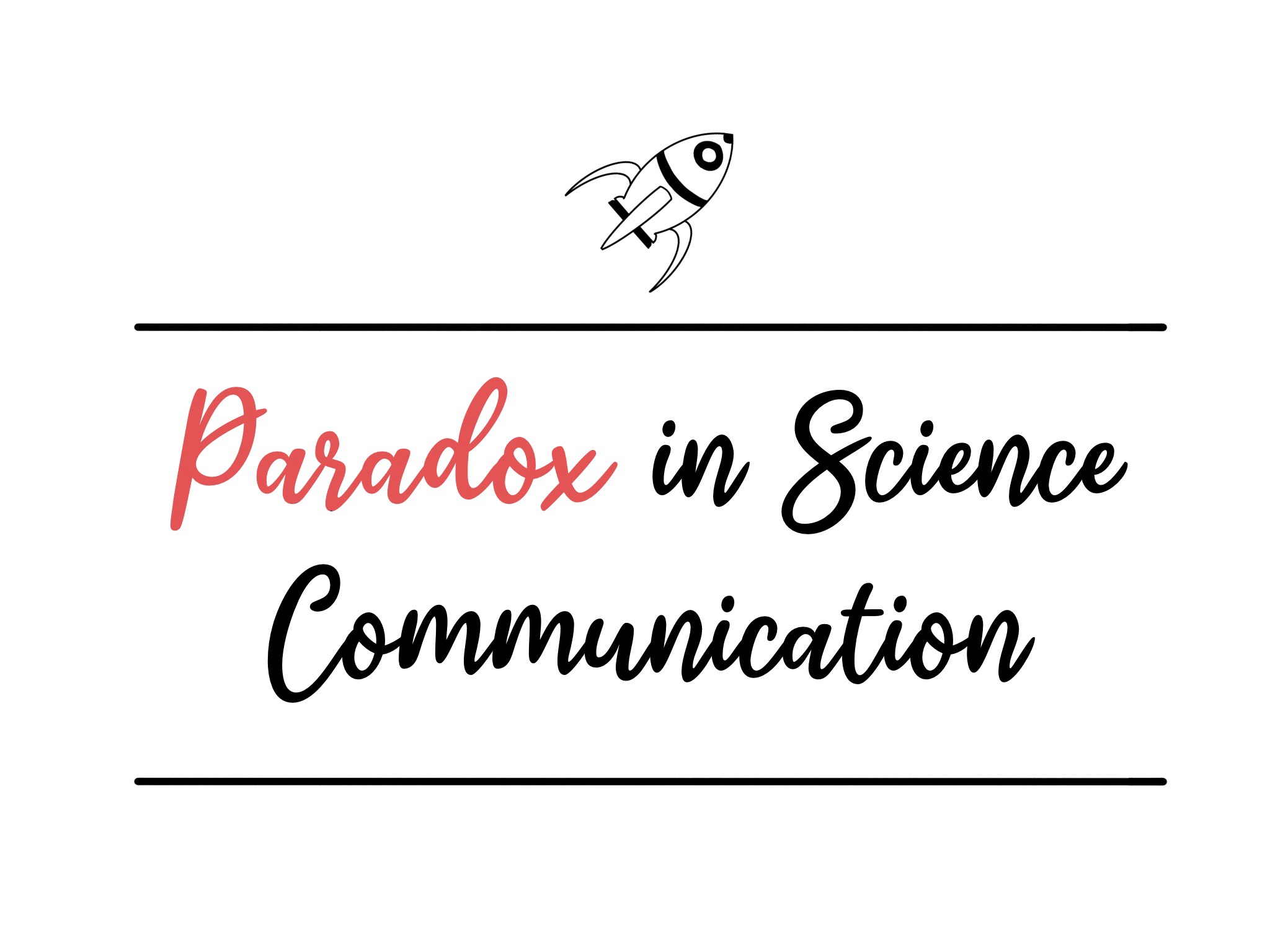 The Paradox In Science Communication - Astronomicca