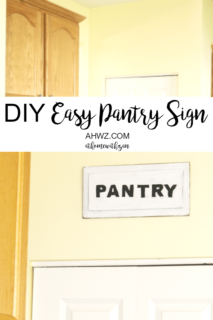 Pantry Sign for an Easy Pantry Update – At Home With Zan