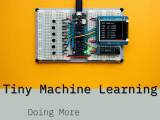 Tiny Machine Learning Ati Application Development System