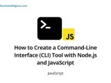 How To Create A Command Line Interface Cli Tool With Node Js And