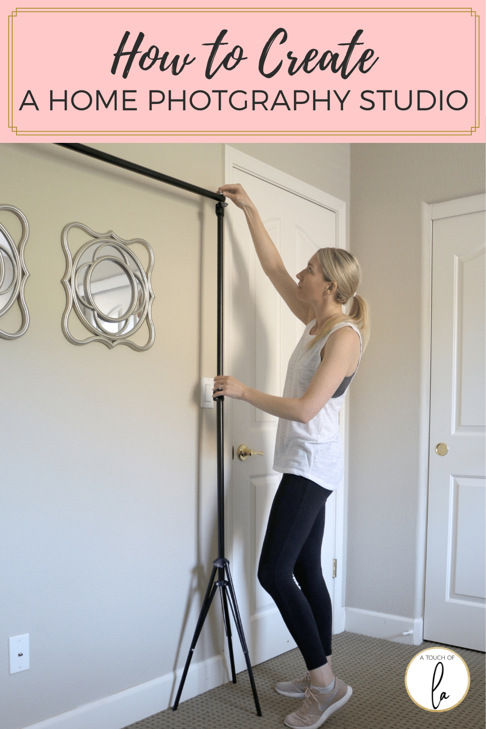 How to Easily Create A Home Photography Studio - A Touch of LA
