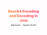 Base64 Encoding And Decoding In Java