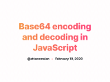 Base64 Encoding And Decoding In Javascript