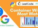 Container With Most Water Leetcode Problem 11 Python Solution