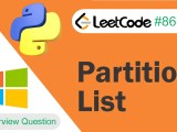 Partition List Leetcode Problem 86 Python Solution