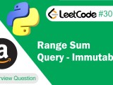 Range Sum Query Immutable Leetcode Problem 303 Python Solution