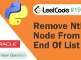 Remove Nth Node From End Of List Leetcode Problem 19 Python Solution