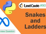 Snakes And Ladders Leetcode Problem 909 Python Solution