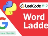 Word Ladder Leetcode Problem 127 Python Solution