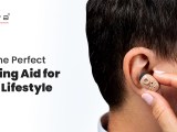Which Hearing Aid Is Right For You A Beginner S Guide To Choosing The