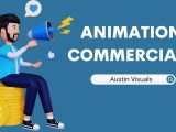 The Power Of Animation Commercials In Captivating Audiences Austin