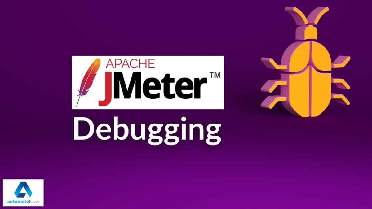Troubleshooting JMeter Errors: Common Issues and Solutions | automateNow