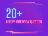 20 Essential Devops Interview Questions For 2021