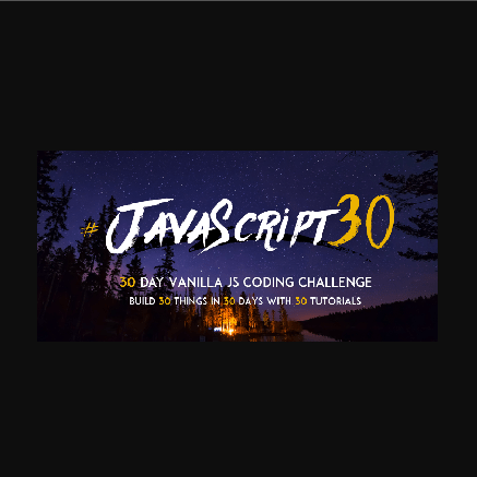 Vanilla Js 30 Day Challenge Github