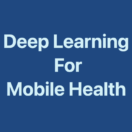Deep Learning For Mobile Health Lab Github