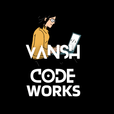 Vanshcodeworks Vansh Goyal Github