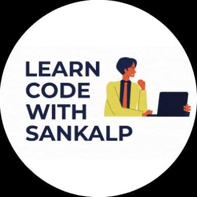 Learncodewithsankalp Learn Code With Sankalp Github