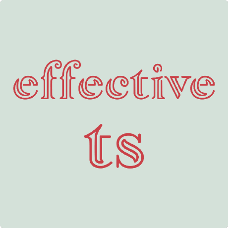 Effective Typescript Github