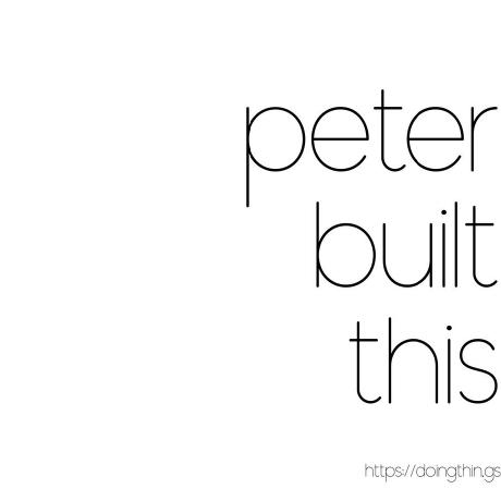 Peterbuiltthis Peter Github