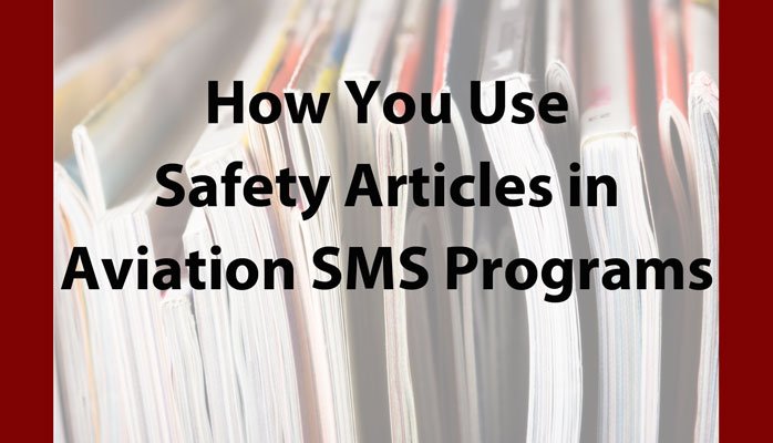 What Is Purpose Of Aviation Safety Articles In Sms Programs