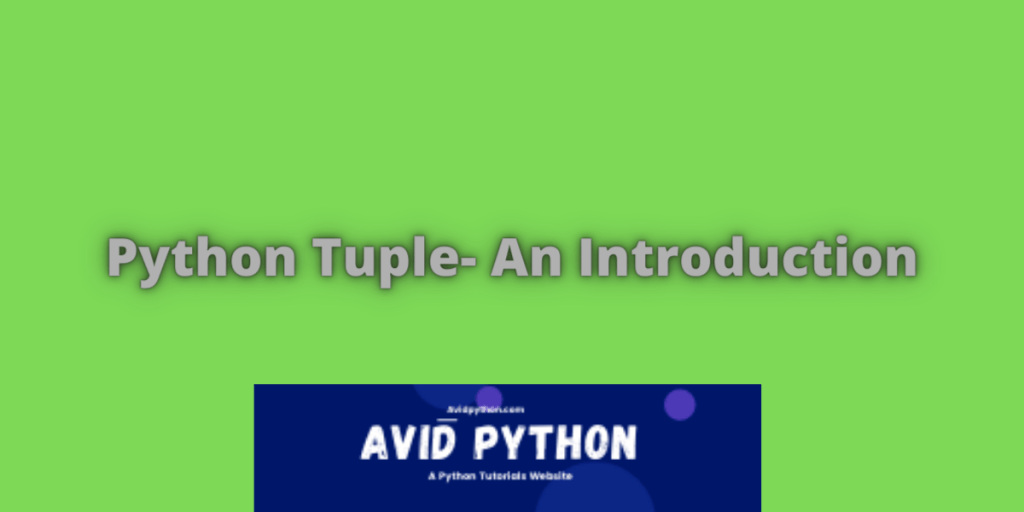 Python Tuple - Avid Python