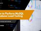 How To Perform Mysql Database Load Testing Abdul Wahab Junaid