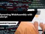 Implementing Webassembly With Javascript Abdul Wahab Junaid