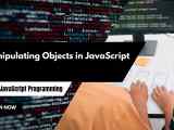 Manipulating Objects In Javascript Abdul Wahab Junaid