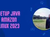 How To Install Java On Amazon Linux 2023 Aws With Atiq